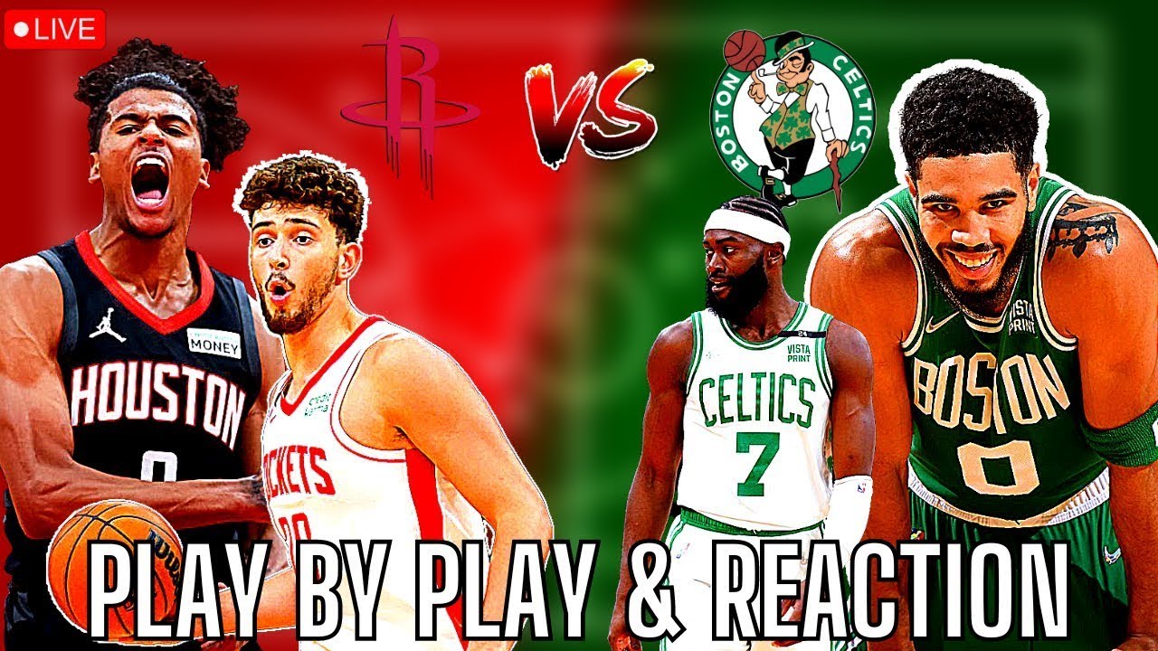 Boston Celtics vs Houston Rockets | Live Play by Play & Reaction ...