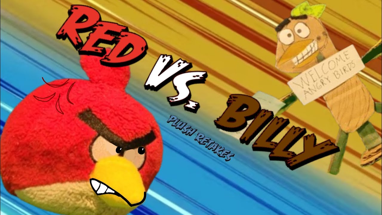 The Angry Birds Movie - Red vs. Billy Plush Version - YouTube