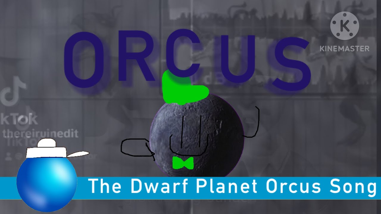 The Dwarf Planet Orcus Song - YouTube