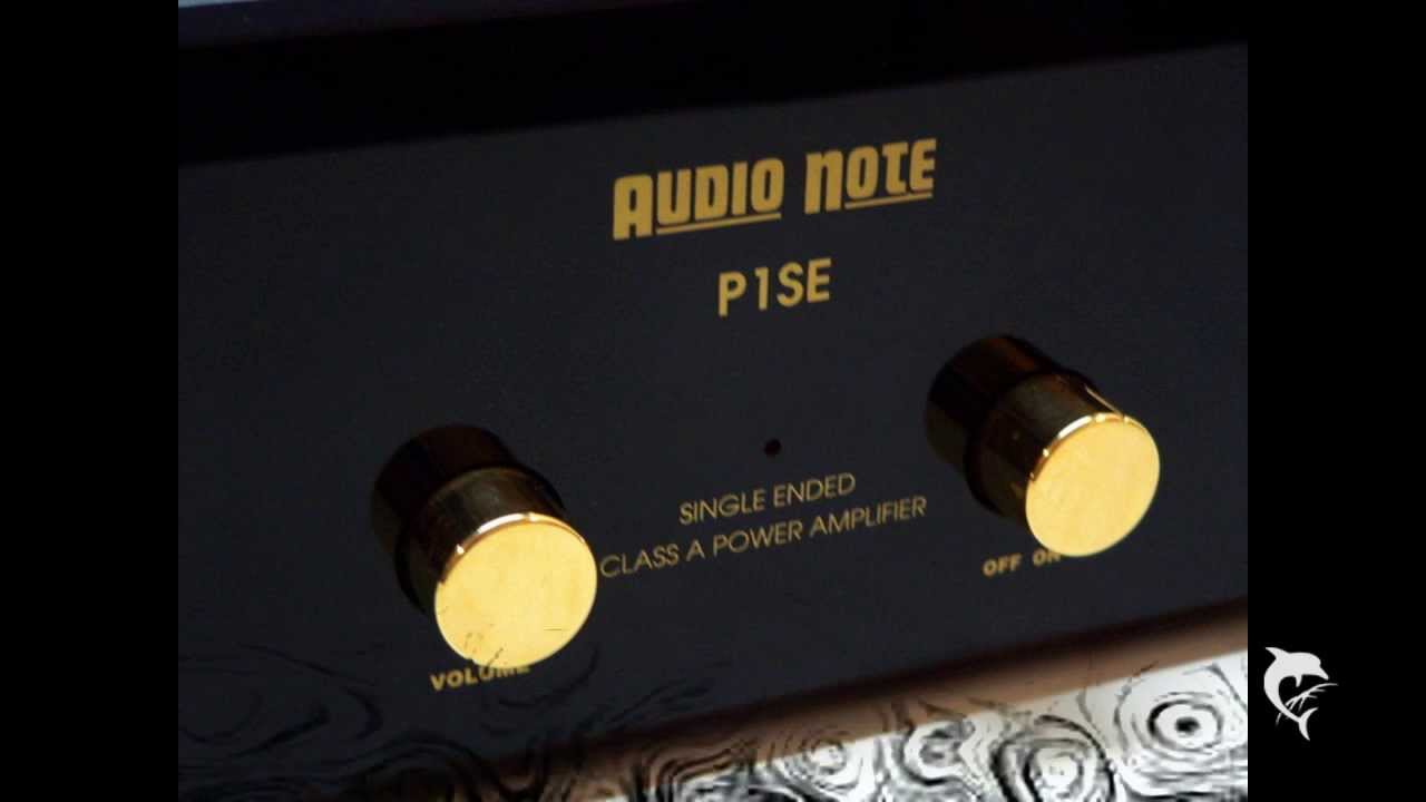 Audio Note P1SE - YouTube