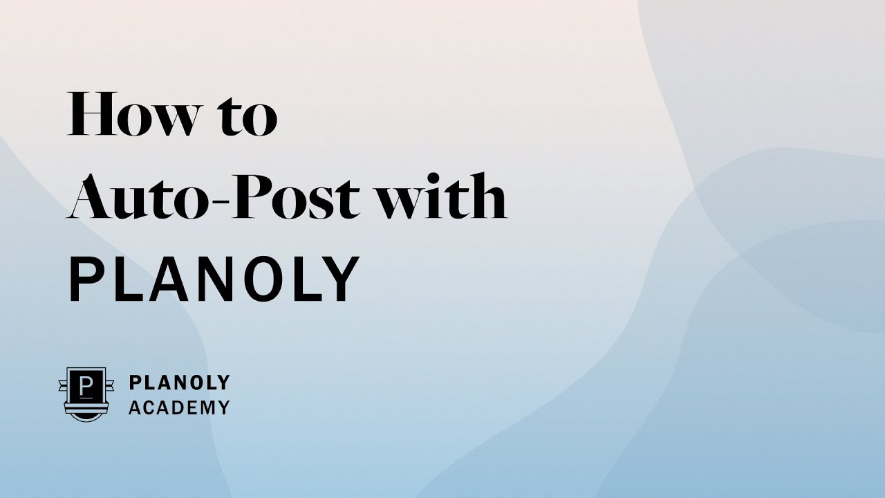 How to Auto-Post to PLANOLY - YouTube