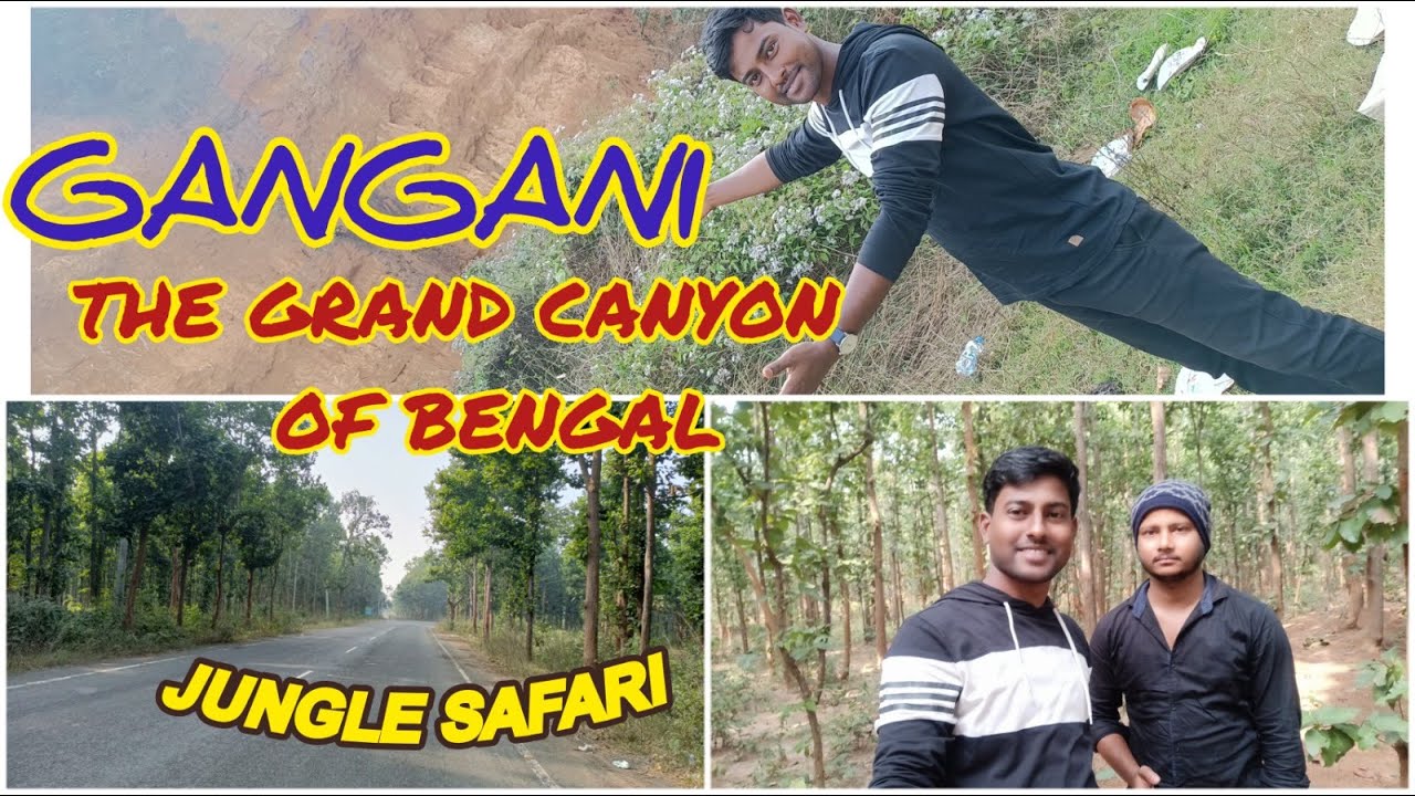 গণগনি বাংলার গ্রান্ড ক্যানিয়ন || Gongani Grand Canyon of Bengal - YouTube