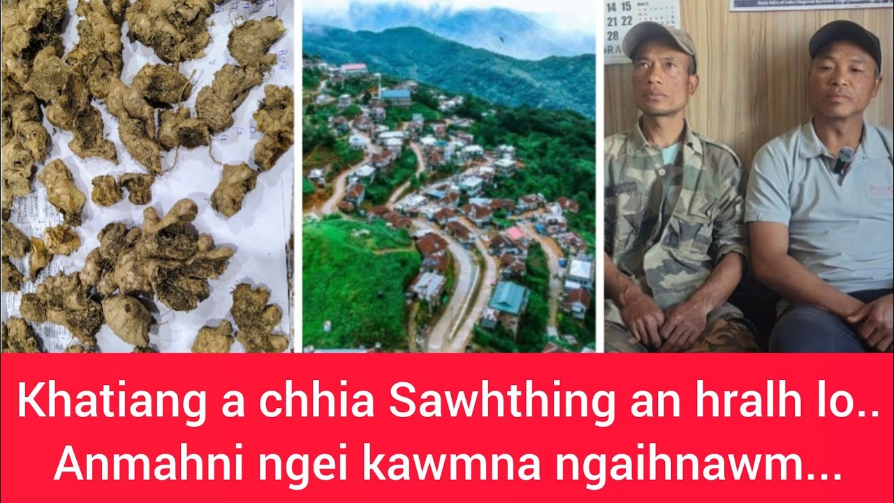 Sailam Sawhthing a chhia tih kha.. A hmuna enfiah an cho.. Khawtlang ...