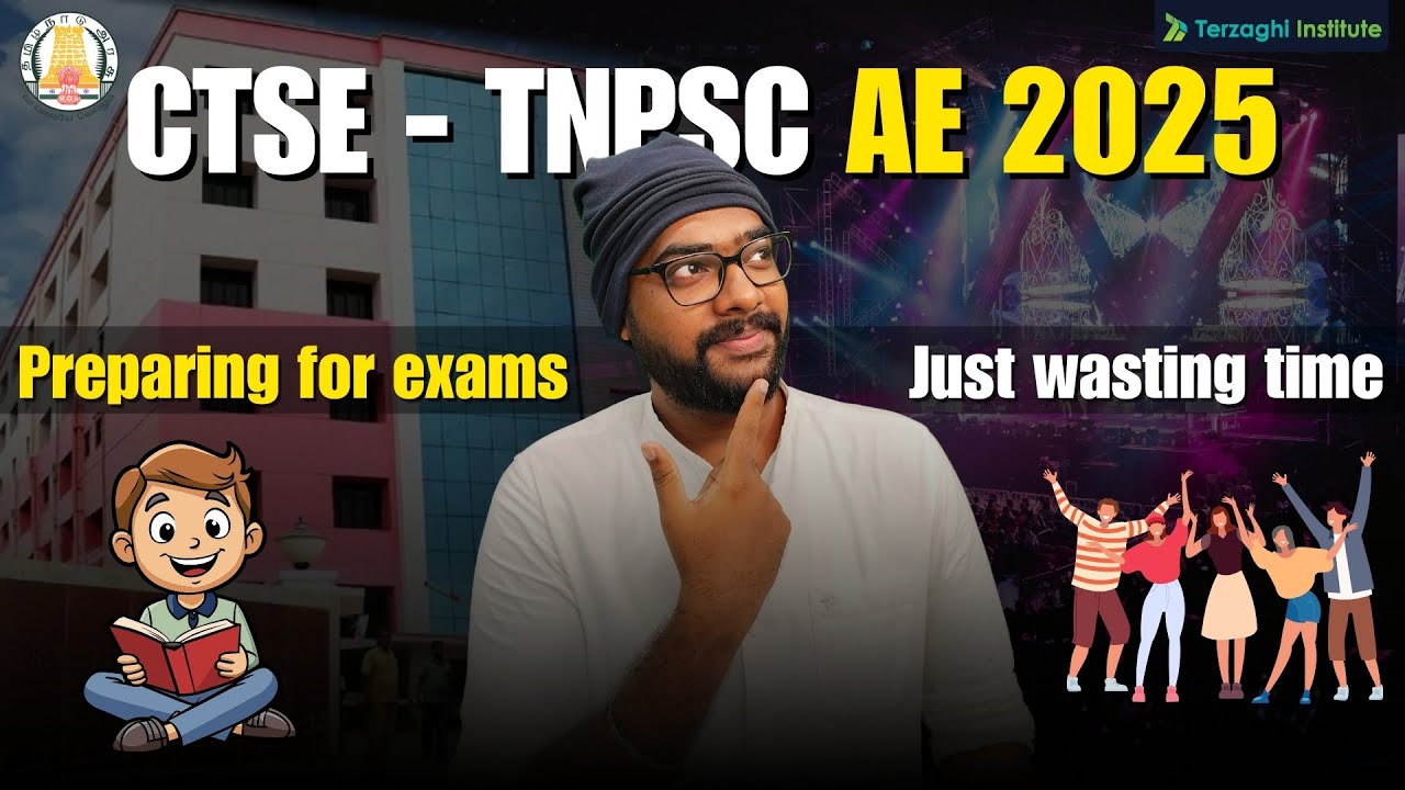 🔥 CTSE | TNPSC AE 2025 | Prepare Now or Regret Later | Terzaghi ...