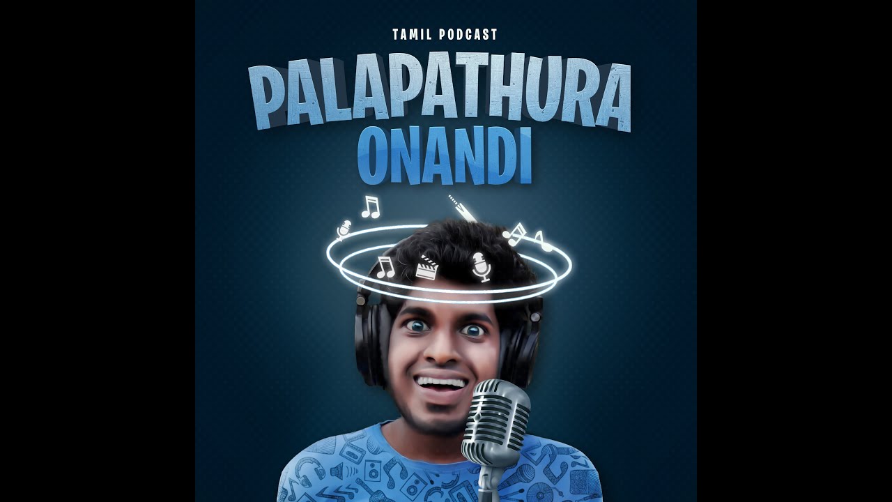 Palapathura Onandi - Tamil Podcast |Love Di Teaser Launch With Anirudh ...