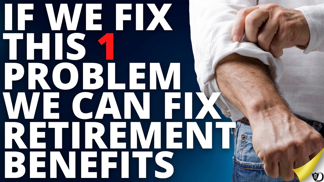 FIX THIS 1 PROBLEM to get more retirement benefits. - YouTube
