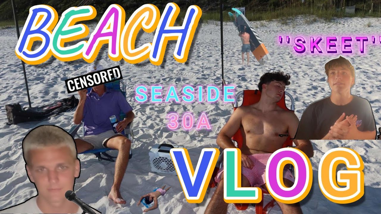 [BEACH VLOG]- GOON SQUAD INVADES SEASIDE 30A (Florida Wasnt Ready ...