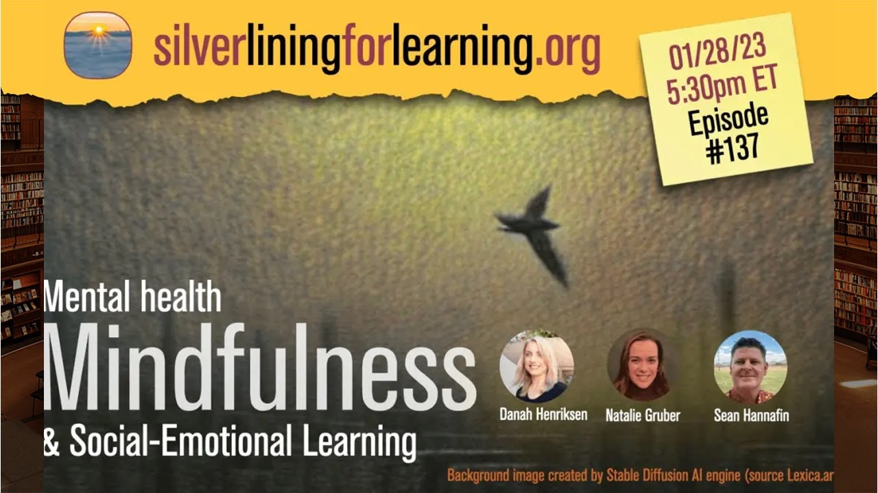 Silver Lining for Learning - Episode 137 | Mental Health, Mindfulness ...