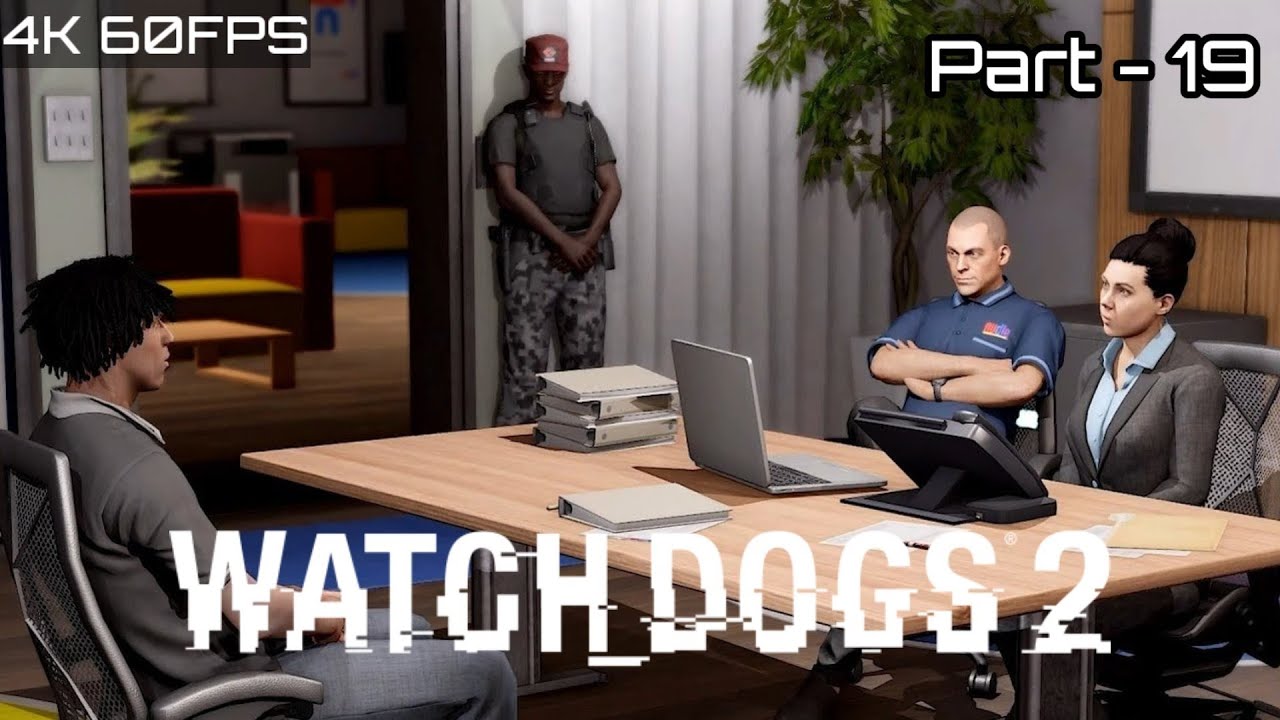 Watch Dogs 2 PC Gameplay Walkthrough | Part - 19 Install a Backdoor ...