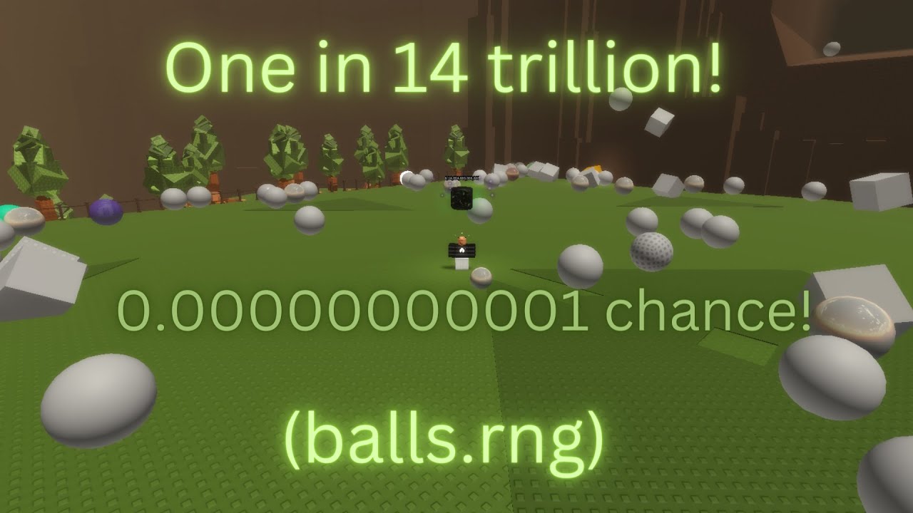 1 In 14 004 900 000 000 Ball In Balls Rng balls rng YouTube