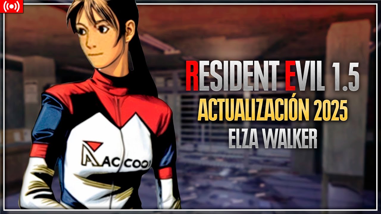 RESIDENT EVIL 1.5 | ACTUALIZACIÓN 2025 | ELZA WALKER + EVENTO STATE OF ...