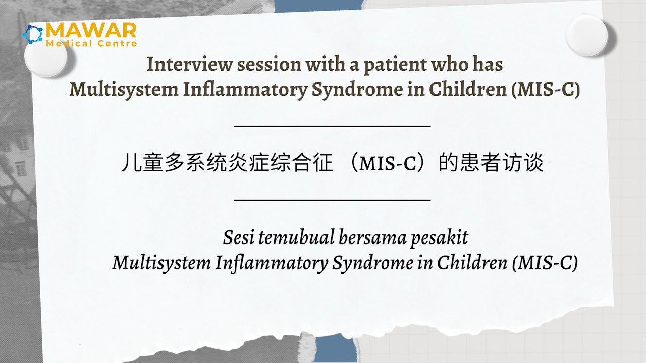 Multisystem Inflammatory Syndrome in Children (MIS-C) | Mawar Medical ...