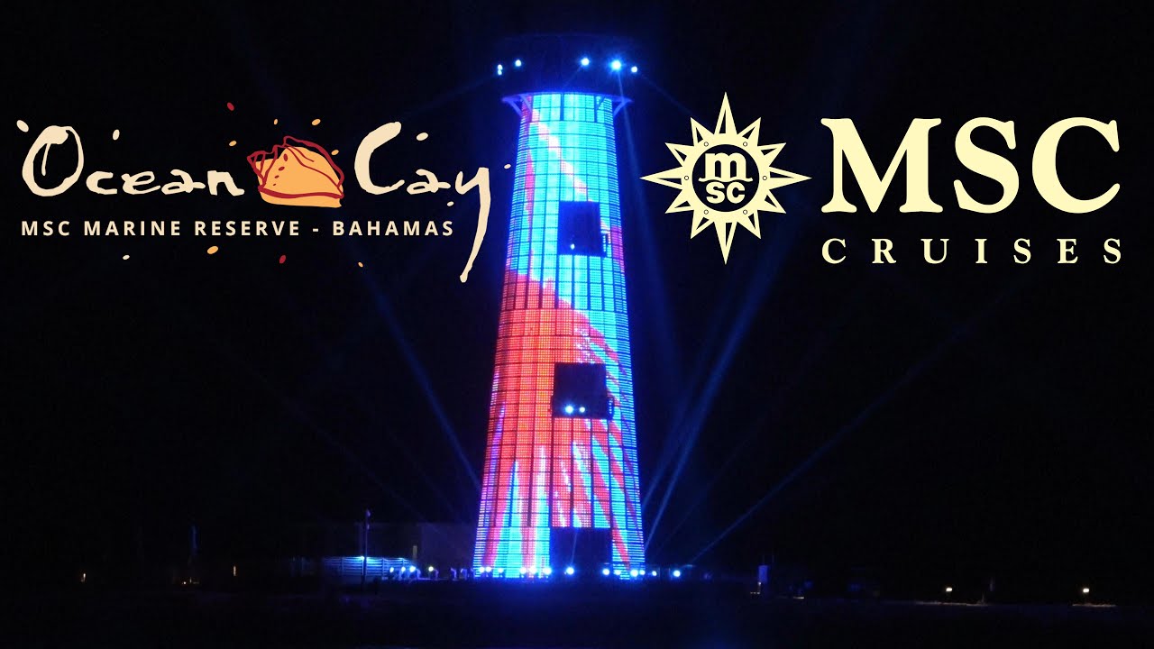 MSC Ocean Cay Lighthouse Shows - YouTube