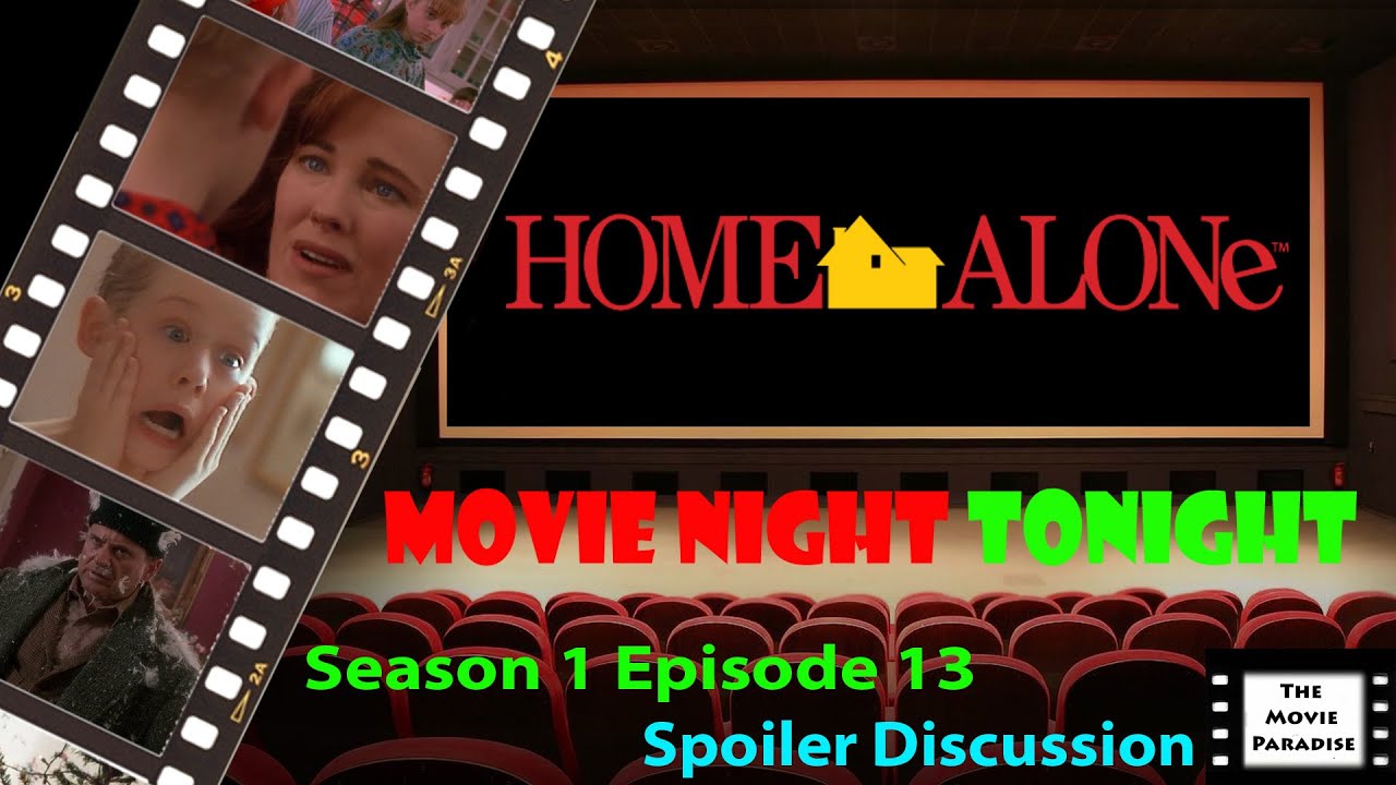 S1E13: Home Alone (1990) - Movie Night Tonight - YouTube