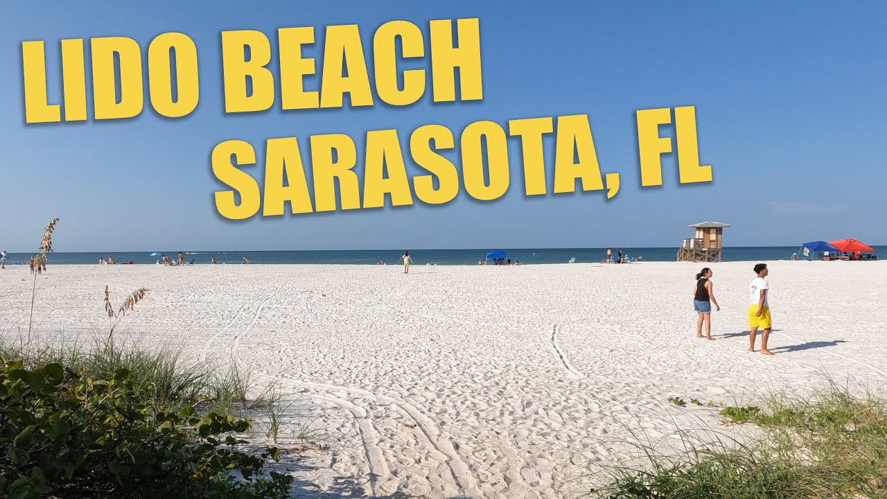 Lido Beach ~ Sarasota, FL - YouTube