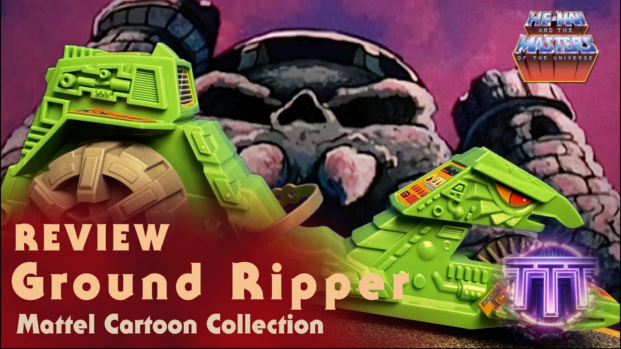 Review: Mattel Ground Ripper and Mekaneck - ToyTesterTeo MOTU Toy ...