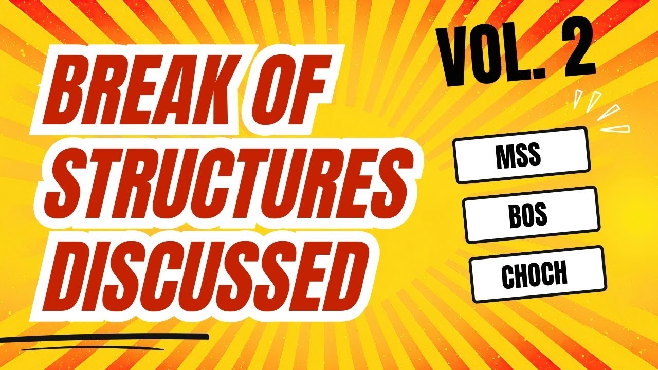 MSS, BOS, CHoCH, Break out, Break of Structure Simplifed Vol 2 - YouTube