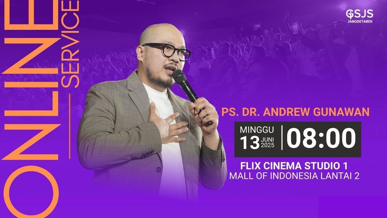 Ibadah Online GSJS Jakarta w/ Ps. dr. Andrew Gunawan S.Ked (08.00 ...