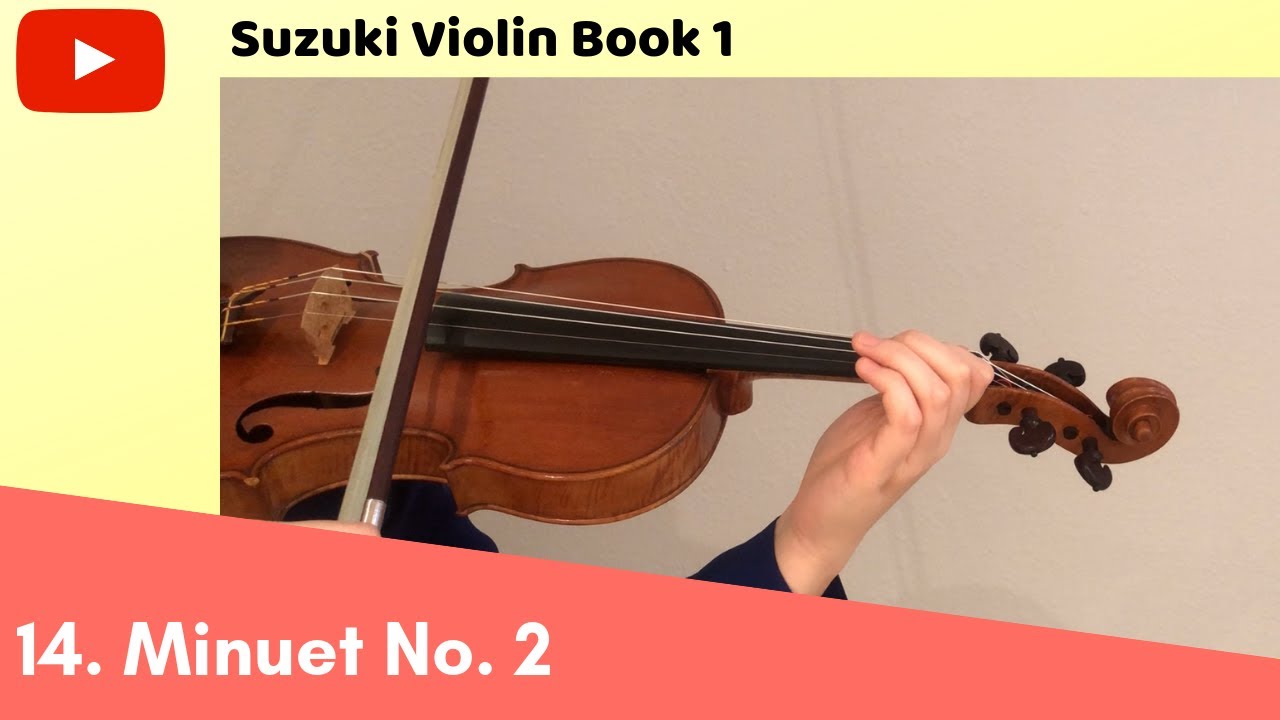 Minuet No. 2_ Bach_ Suzuki Violin Book 1 #14 - YouTube