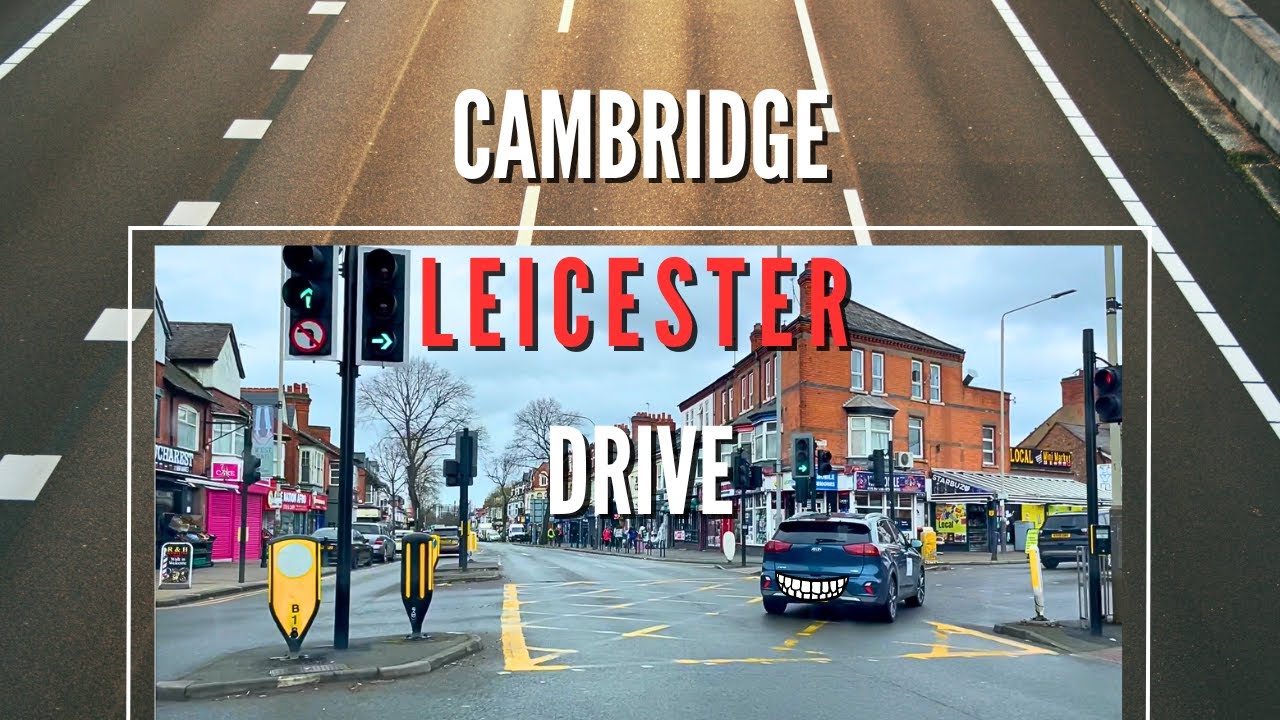 Cambridge - Leicester England Drive | M11-A14-M1 | March 2024 - YouTube