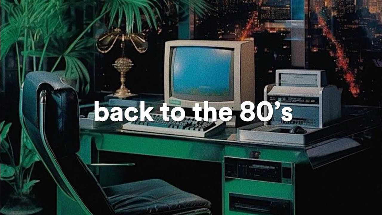back to the 80＇s． // Synthwave, Dreamwave, Vaporwave, Chillsynth - YouTube