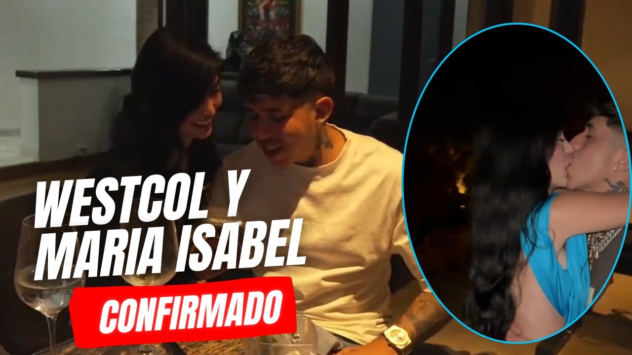 ¡CONFIRMADO! Westcol y María Isabel REVELAN su regreso como pareja ...