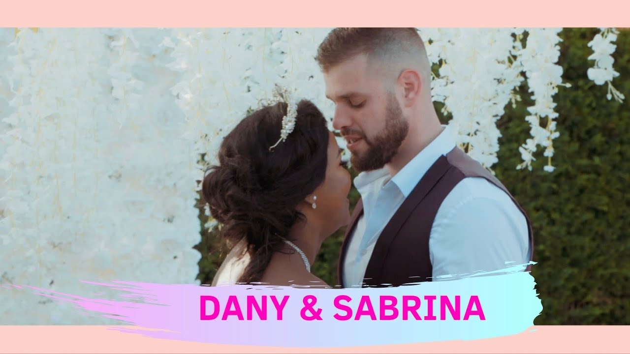 MARIAGE DANY & SABRINA 2022 - YouTube