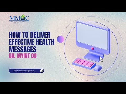 Day 1 Dr Myint Oo, How to Deliver Effective Health Message - YouTube