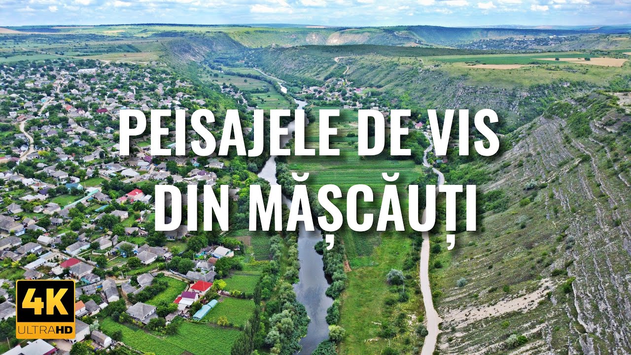 MĂSCAUȚI | MOLDOVA - PEISAJE DE VIS! | MASCAUTI - DREAMY LANDSCAPES ...