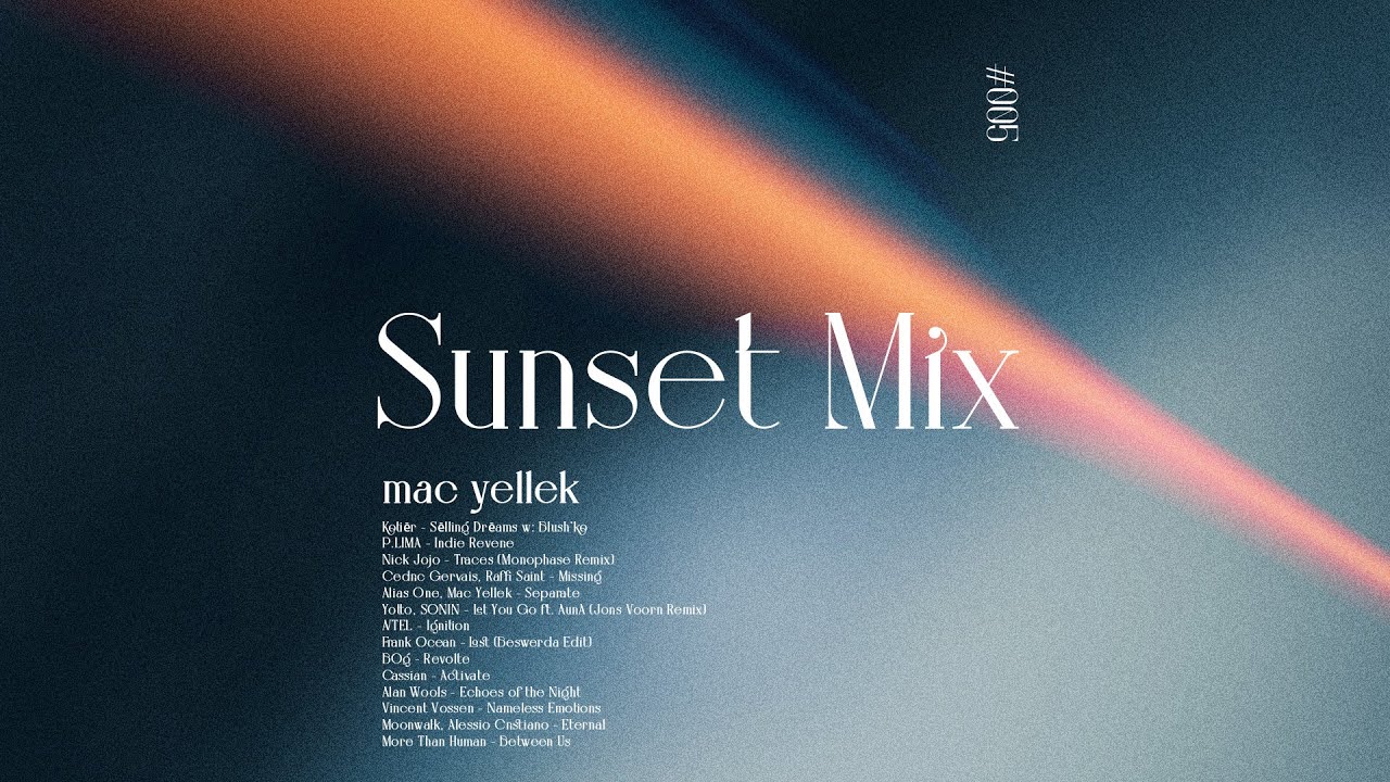 Sunset Mix #005 - YouTube