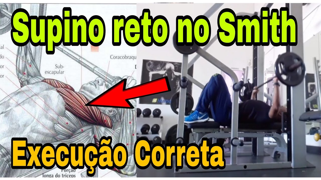 COMO FAZER SUPINO RETO NO SMITH CORRETAMENTE - YouTube
