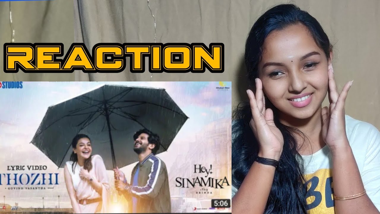 Hey Sinamika/Thozhi Second single Reaction/Dulqiersalman/Kajalagarwal ...