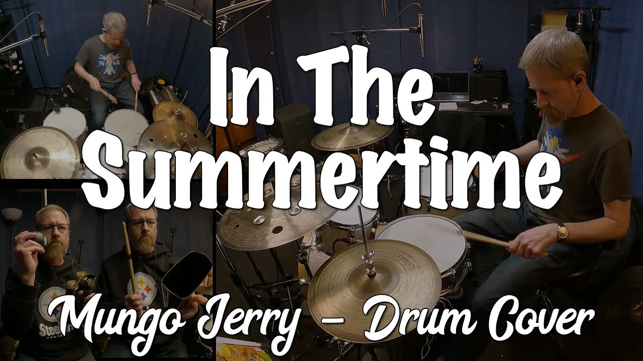 Mungo Jerry - In The Summertime Drum & Percussion Cover - YouTube