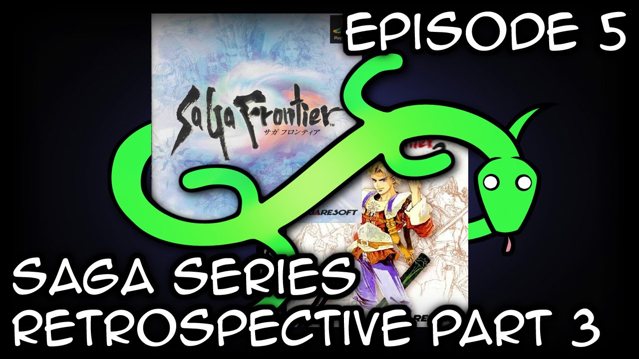 FF - Episode 5 - SaGa series retrospective Part 3 - YouTube