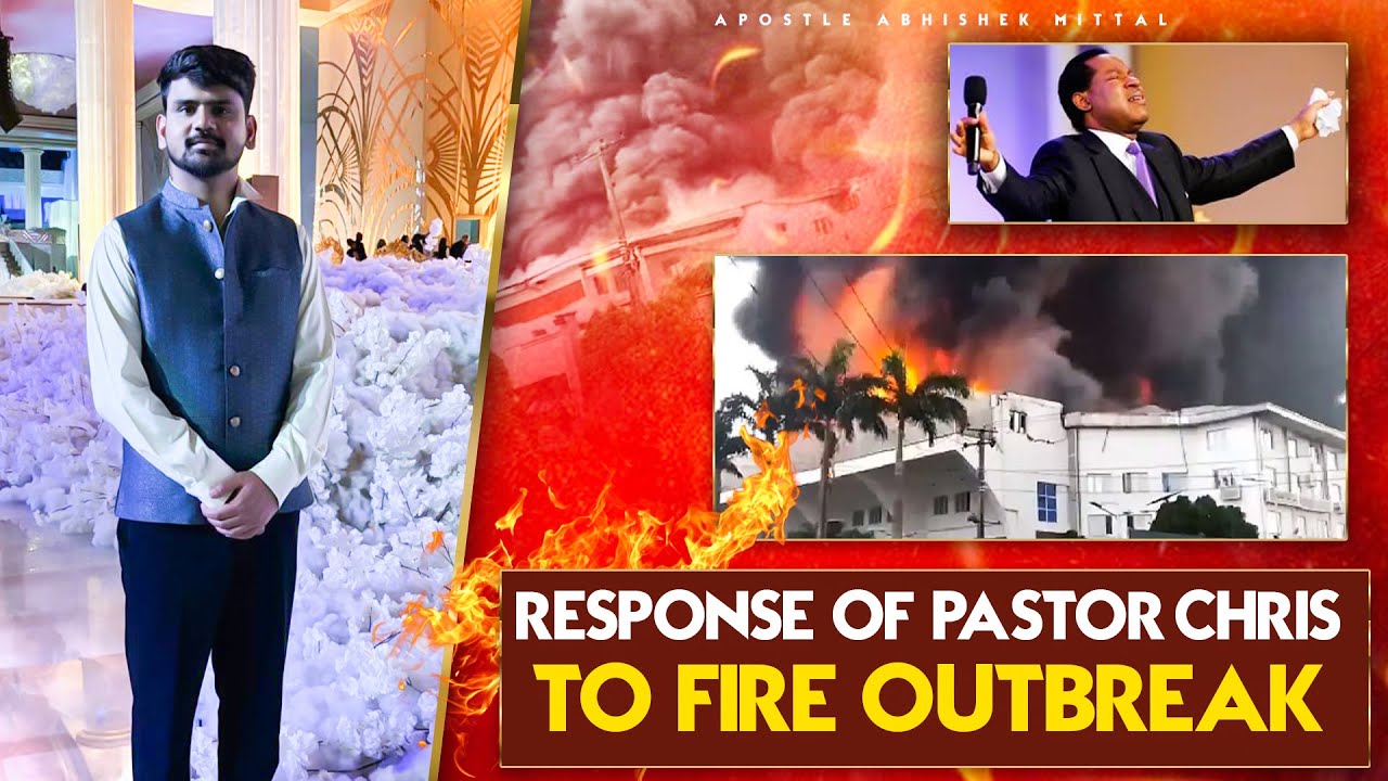 Fire at Christ Embassy HQ || Response of Pastor Chris to Fire Outbreak ...