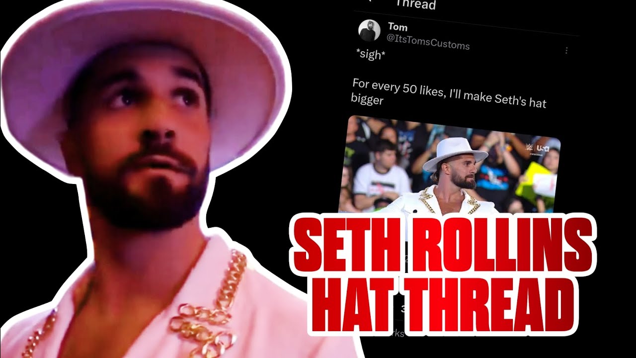 I Made Seth Rollins' Hat Bigger (After Every 50 Likes) - YouTube