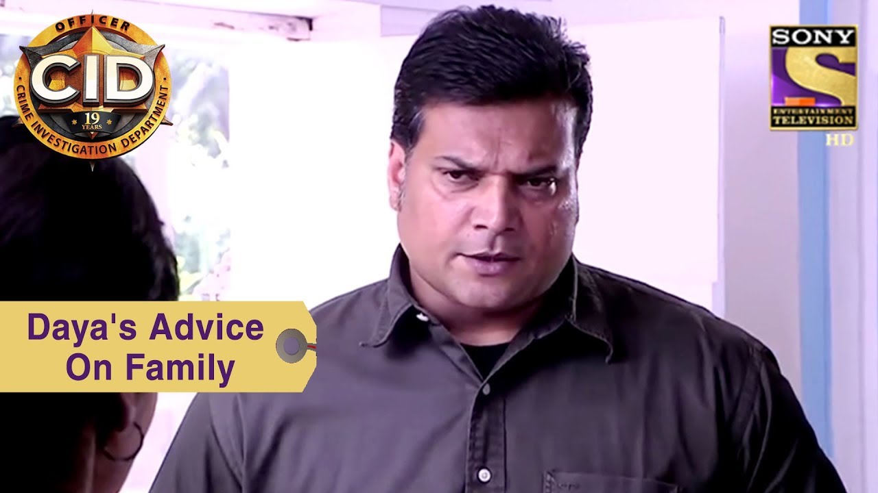 Your Favorite Character | Daya's Advice On Family | CID - YouTube