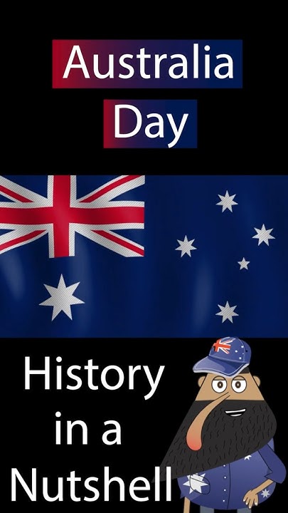 Australia Day - History in a Nutshell - YouTube