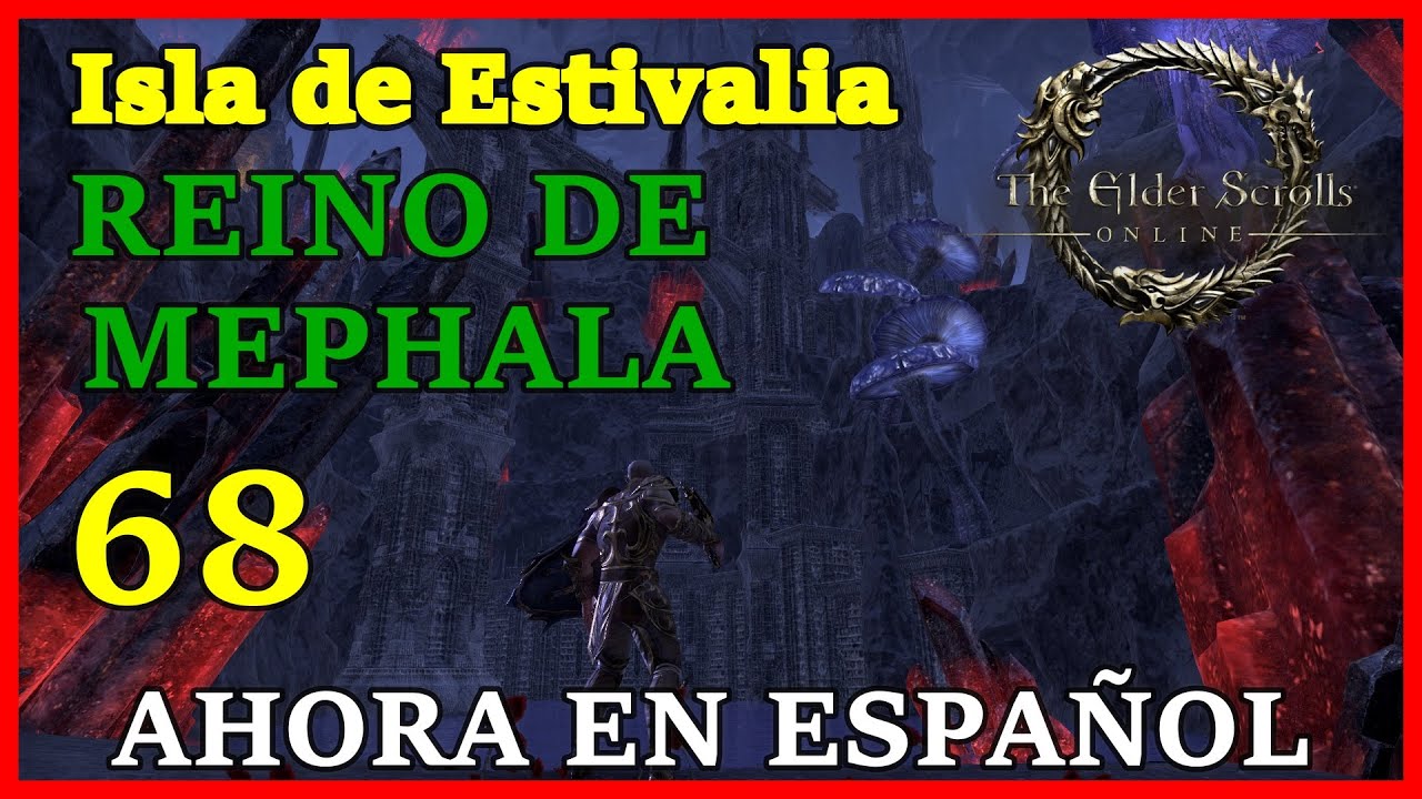 🔴REINO DE MEPHALA📢THE ELDER SCROLLS ONLINE EP68 WALKTHROUGH🎙COMENTADO # ...