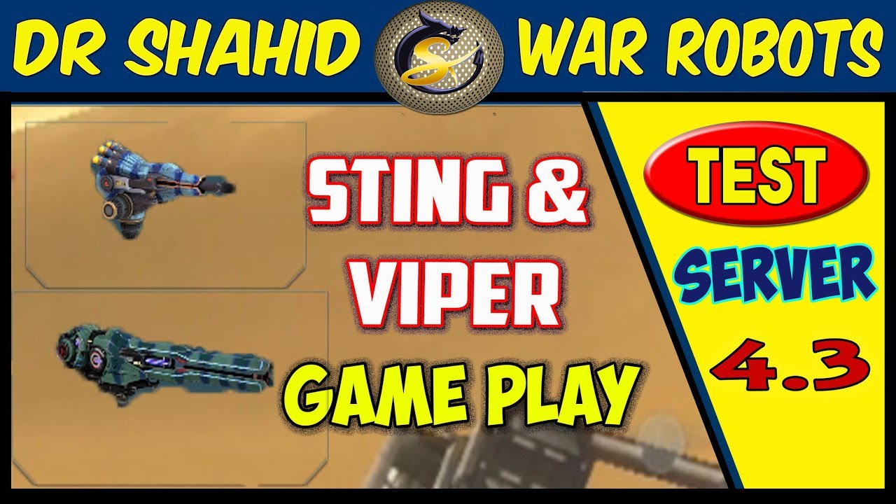 war Robots Test Server 4.3 | New Sting & Viper Weapons Game Play WR ...