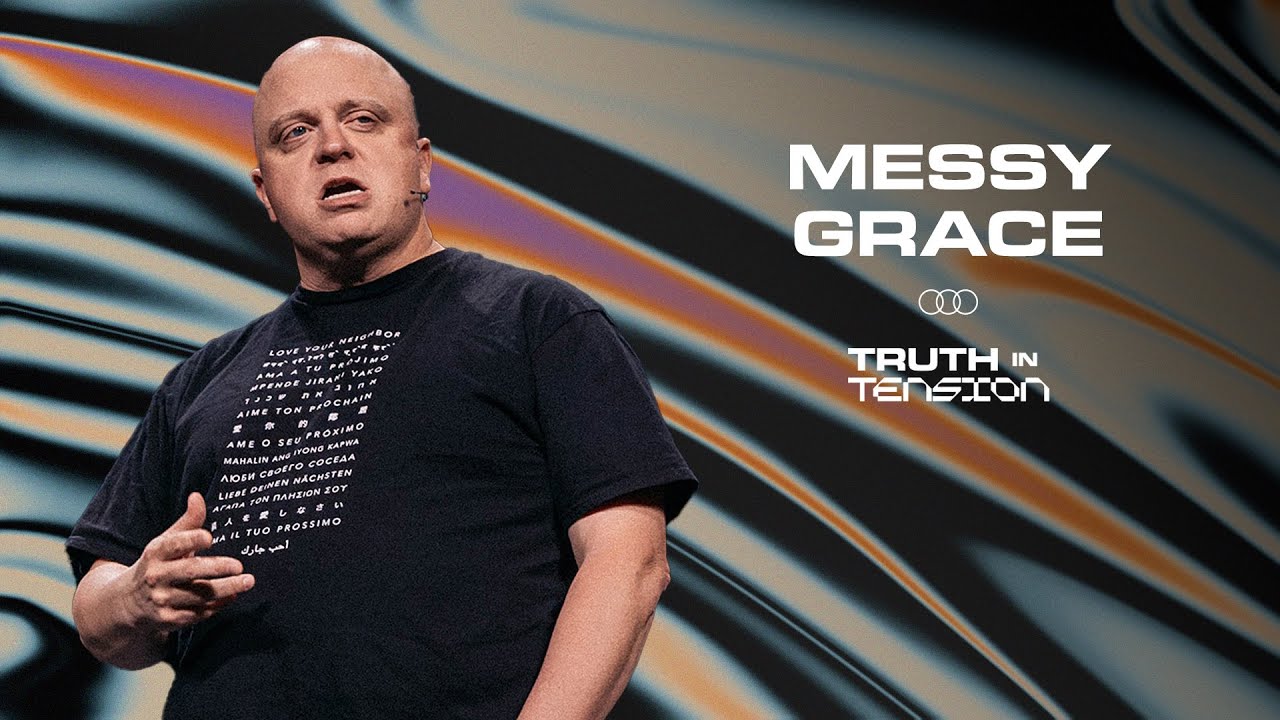 Messy Grace | Caleb Kaltenbach | Truth In Tension Part 2 - YouTube