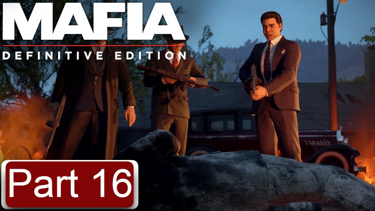 MAFIA 1 DEFINITIVE EDITION Gameplay Walkthrough PART 16 Full Gameplay ...