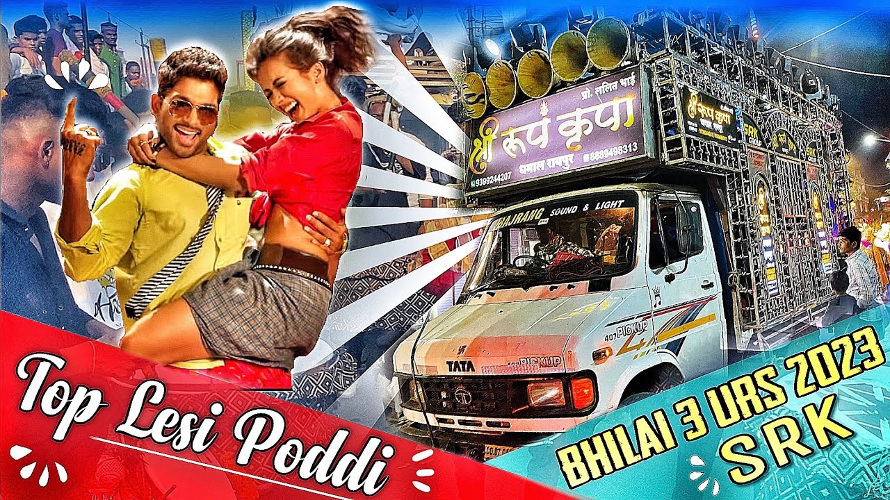 Top Lesi Poddi एकदम न्यू Sauth Movie Song | भिलाई 3 उर्स 2023 | Bhilai ...