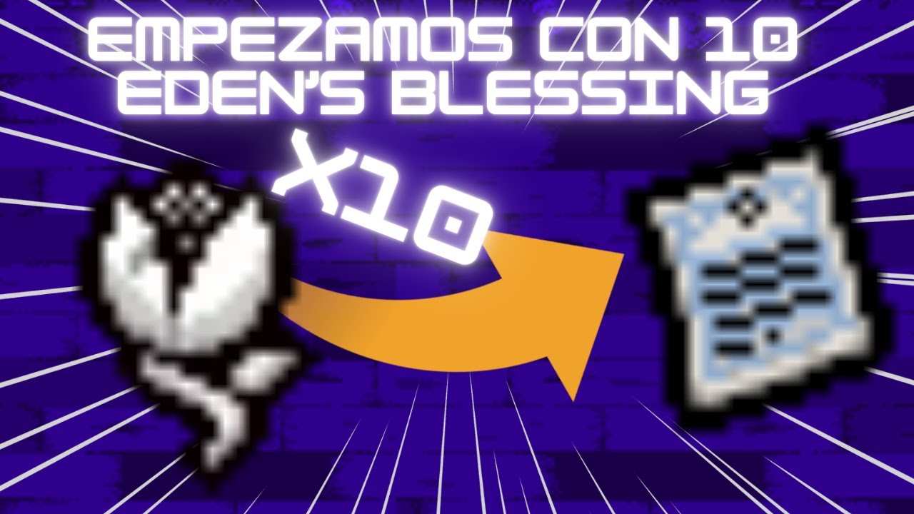 EMPEZAMOS 10 CON EDEN'S BLESSING - Tainted Lost Streak - The Binding Of ...
