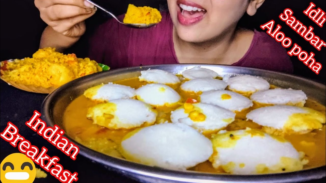🤤IDLI SAMBAR,ALOO POHA EATING|INDIAN BREAKFAST EATING SHOW|IDLI SAMBAR ...