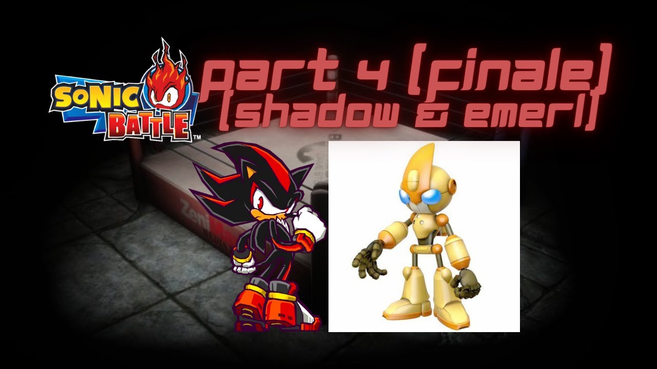 Sonic BATTLE (2003/2004) - Story Mode Playthrough Part 4 (FINALE ...