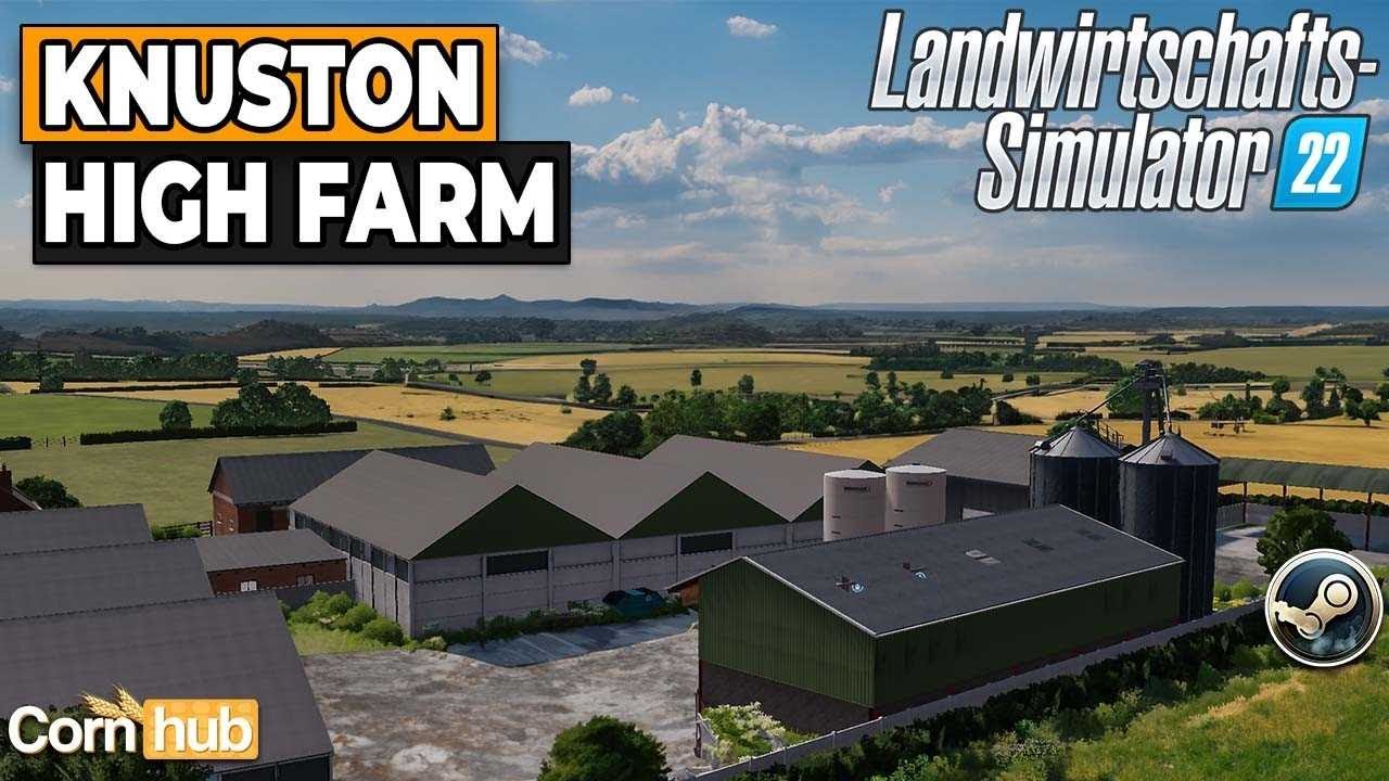 LS22 Maps - Knuston High Farm - LS22 Mapvorstellung - YouTube