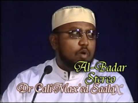 dr cali maxamed saalax hoo u dhaca imaanta iyo dawdiisa 1 - YouTube