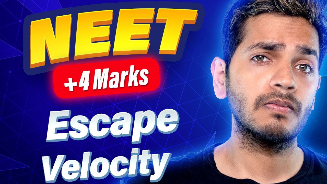 Escape Velocity NEET PYQs | Vikrant Kirar - YouTube