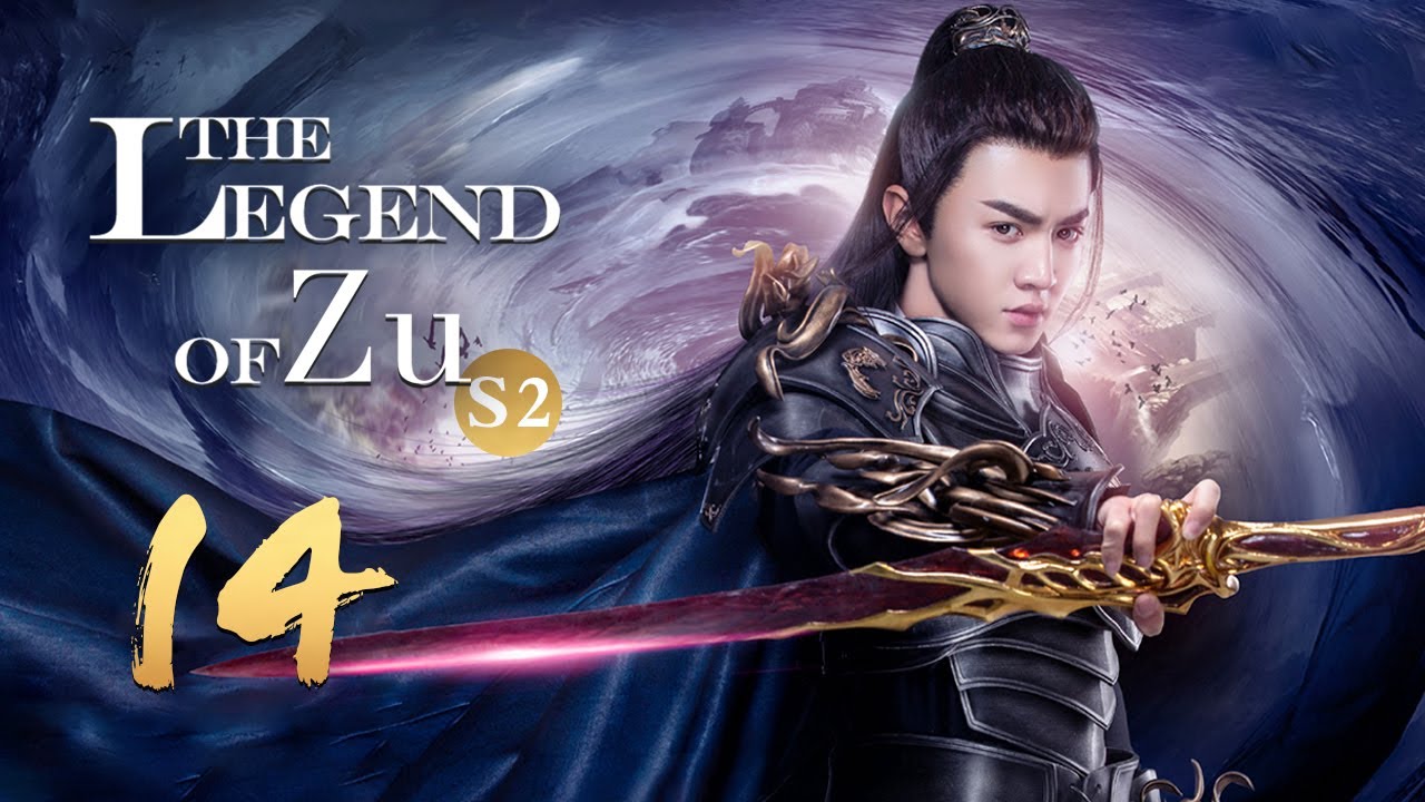 [Eng Dub] The Legend of Zu S2 EP 14 (Chen Zheyuan, Fortuna Yu)🔹From ...